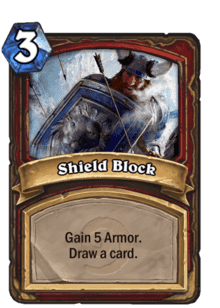 Shield Block - Warrior Card - Hearthstone - Icy Veins
